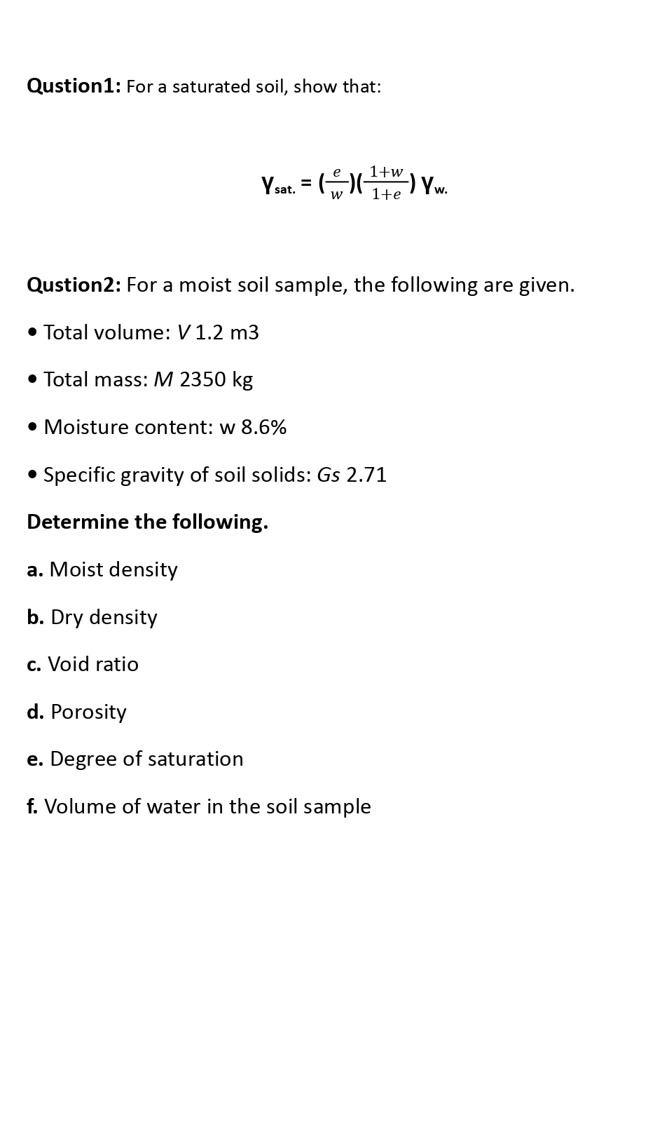 Solved Qustion1: For a saturated soil, show | Chegg.com