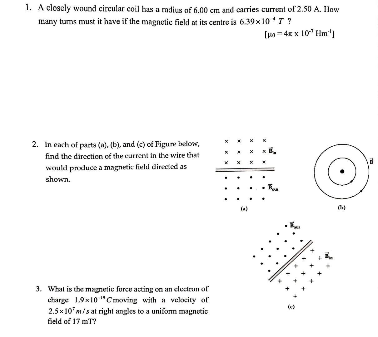 Solved 1. A closely wound circular coil has a radius of 6.00 | Chegg.com