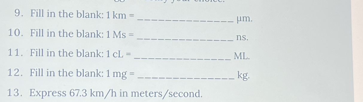 Solved Fill in the blank: 1km= q, μm.Fill in the blank: | Chegg.com