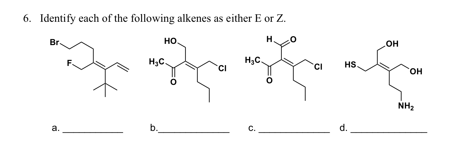 Identify each of the following alkenes as either E or | Chegg.com