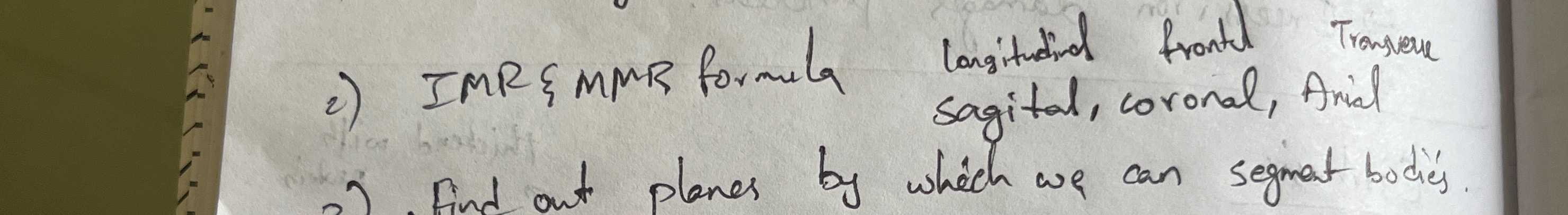 Solved IMR MMR ﻿formula longitudird frontd Transeve sagital, | Chegg.com