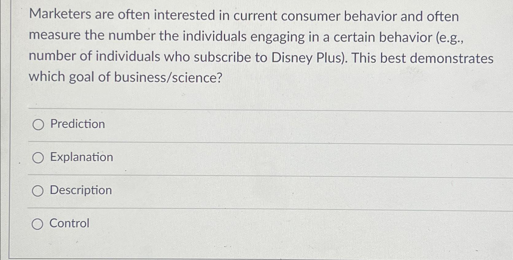 Solved Marketers are often interested in current consumer | Chegg.com