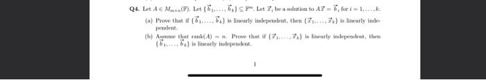 Solved Q4. Let A∈Mm×2(F). Let {b1,….bk}⊆ Fw. Let x6 be a | Chegg.com