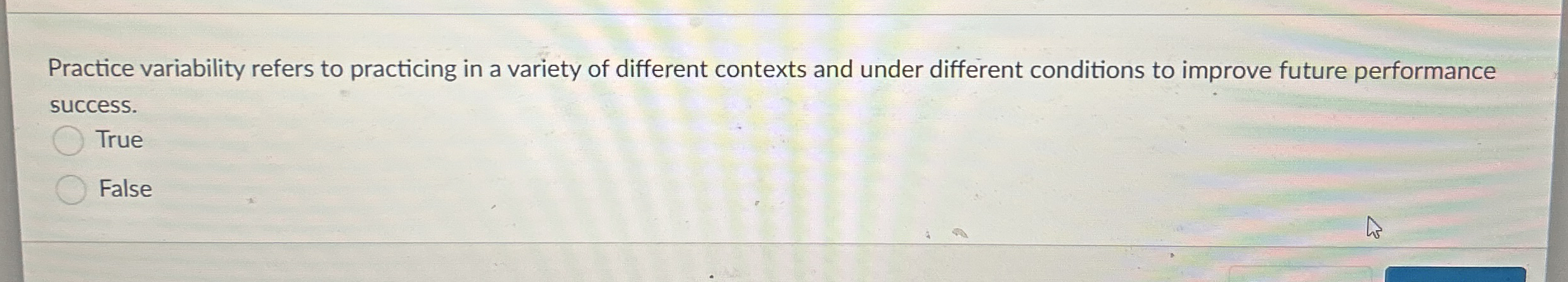 Solved Practice variability refers to practicing in a | Chegg.com
