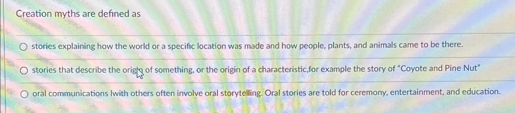 Solved Creation myths are defined asstories explaining how | Chegg.com