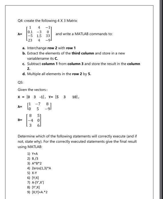 Solved Q4: create the following 4×3 Matrix: | Chegg.com