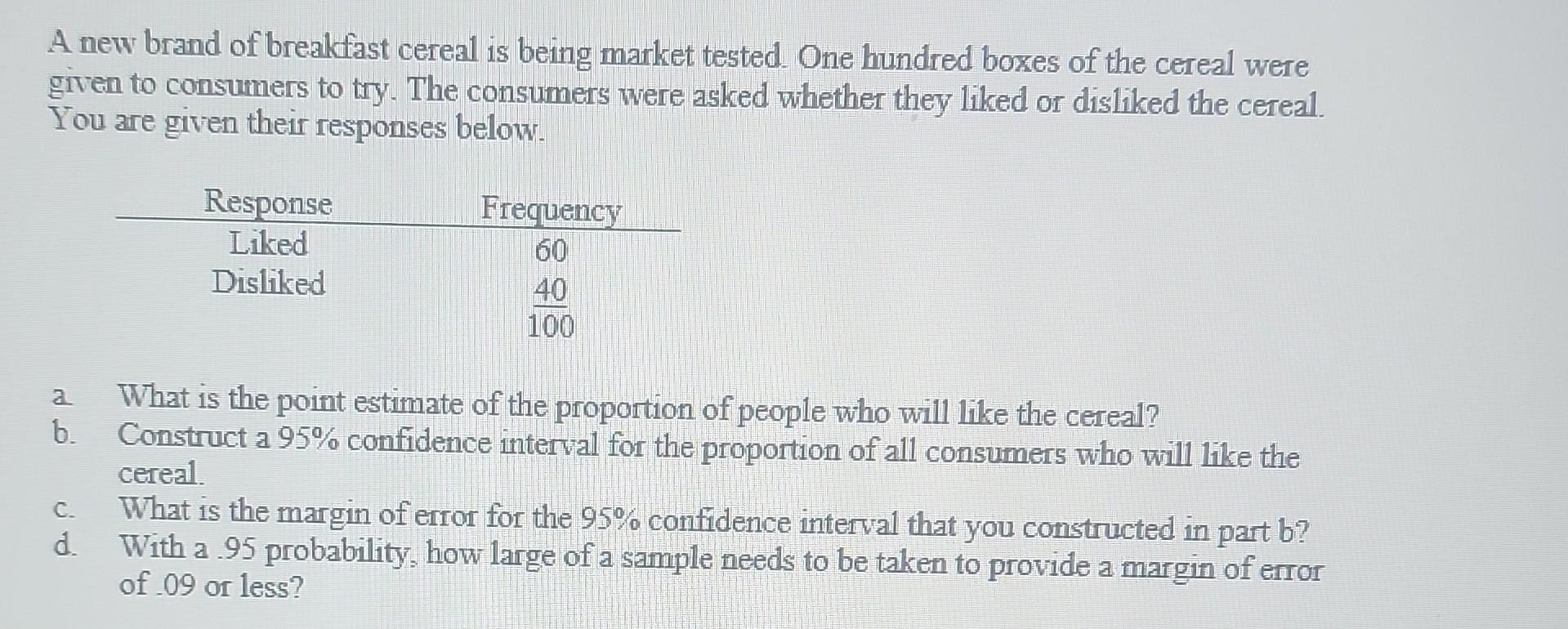 Solved A new brand of breakfast cereal is being market | Chegg.com
