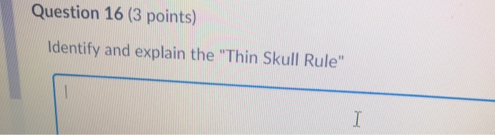 Question 16 (3 points) Identify and explain the "Thin | Chegg.com