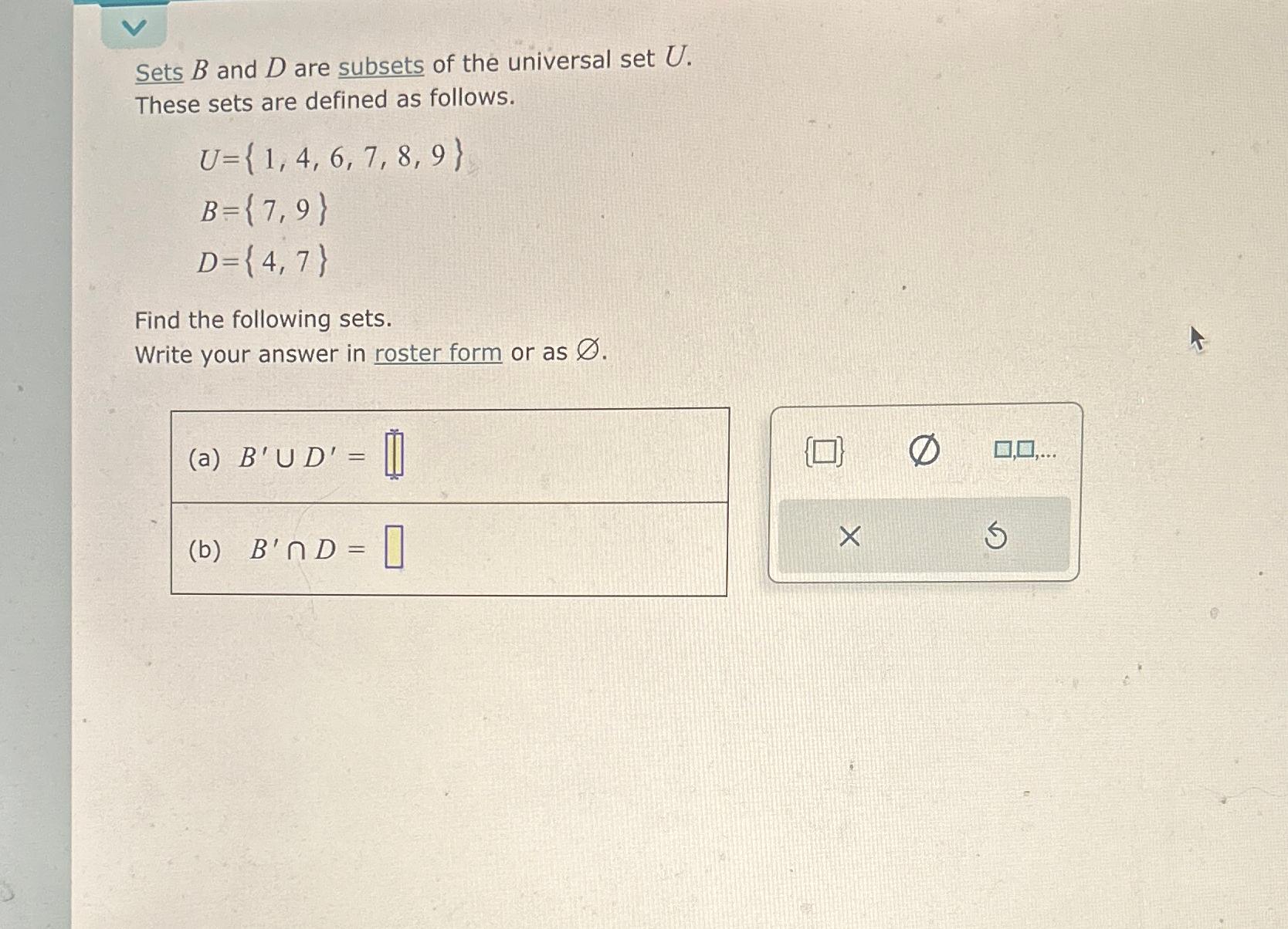 Solved Sets B ﻿and D ﻿are subsets of the universal set | Chegg.com