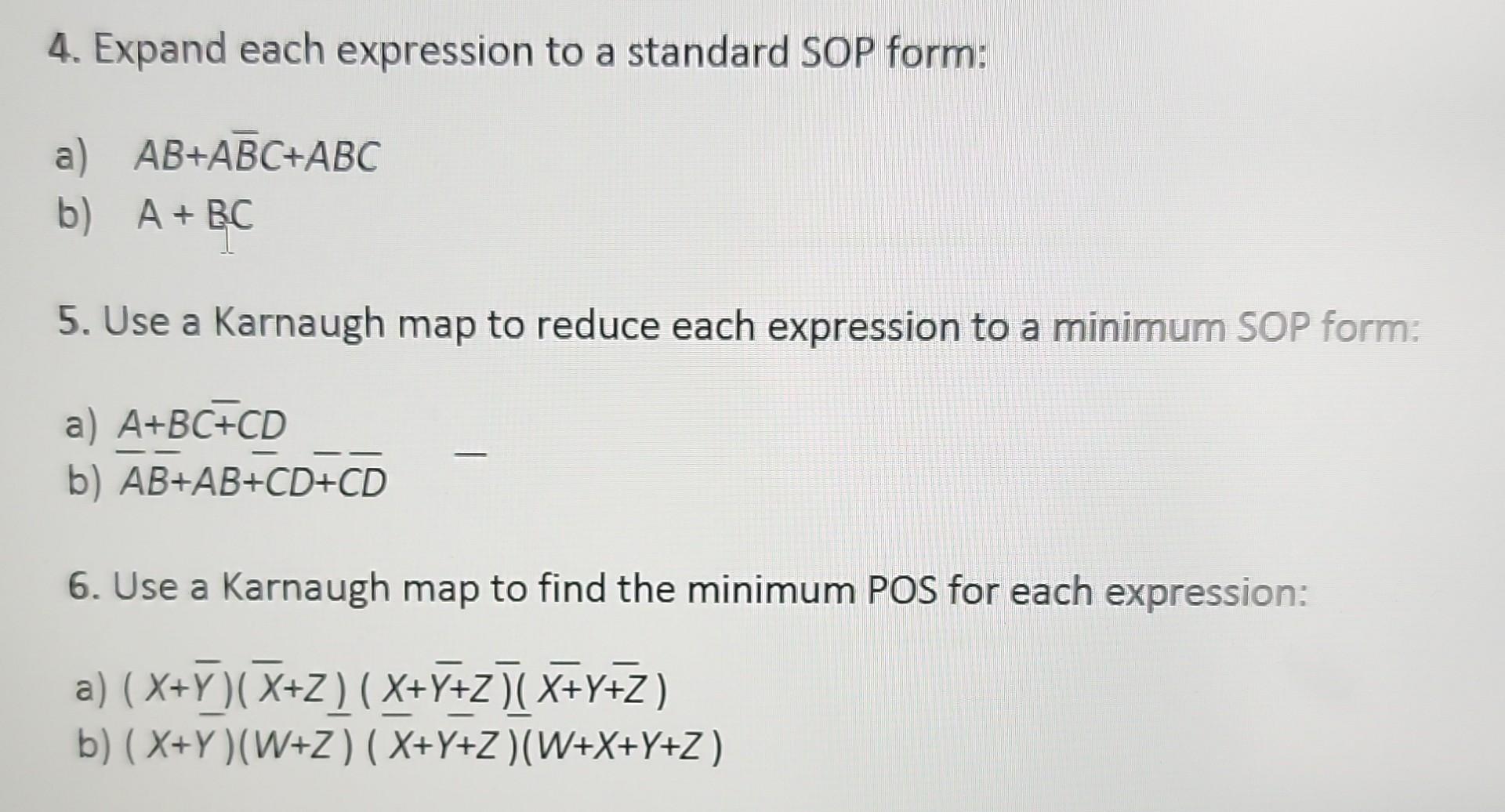 Solved 4. Expand each expression to a standard SOP form: a) | Chegg.com
