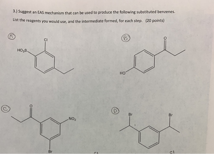 Solved 3.) Suggest an EAS mechanism that can be used to | Chegg.com