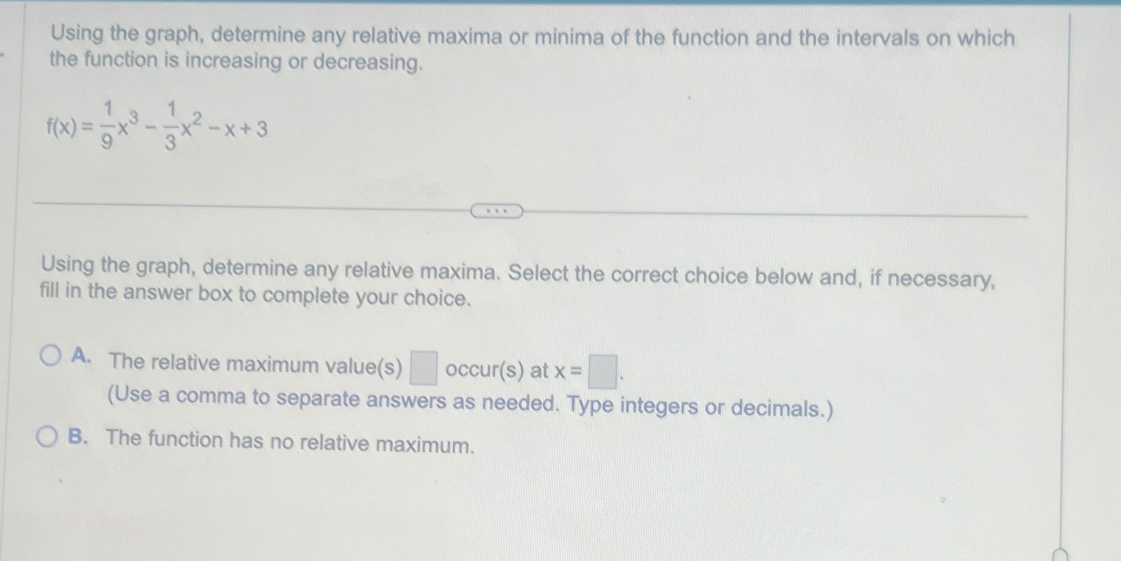Solved Using the graph, determine any relative maxima or | Chegg.com