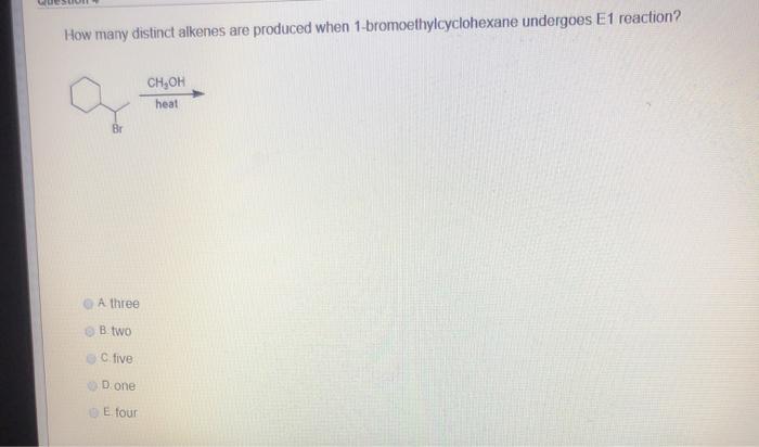 Solved How many distinct alkenes are produced when | Chegg.com