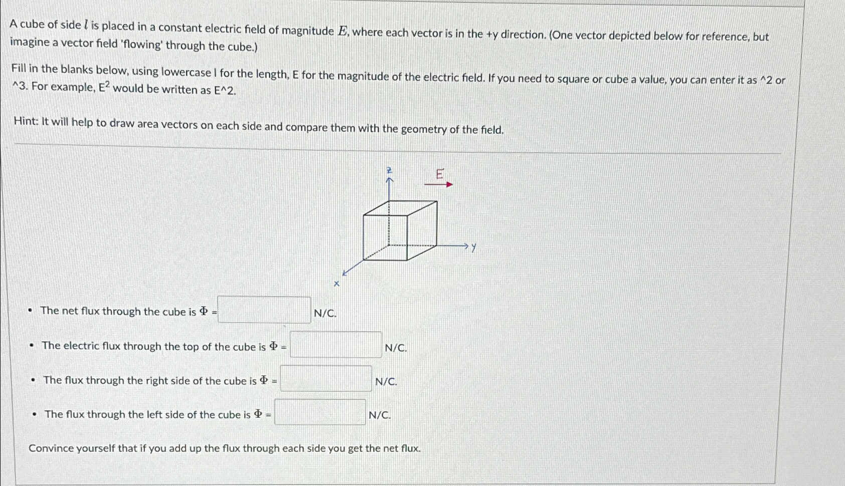 Solved A cube of side l ﻿is placed in a constant electric | Chegg.com
