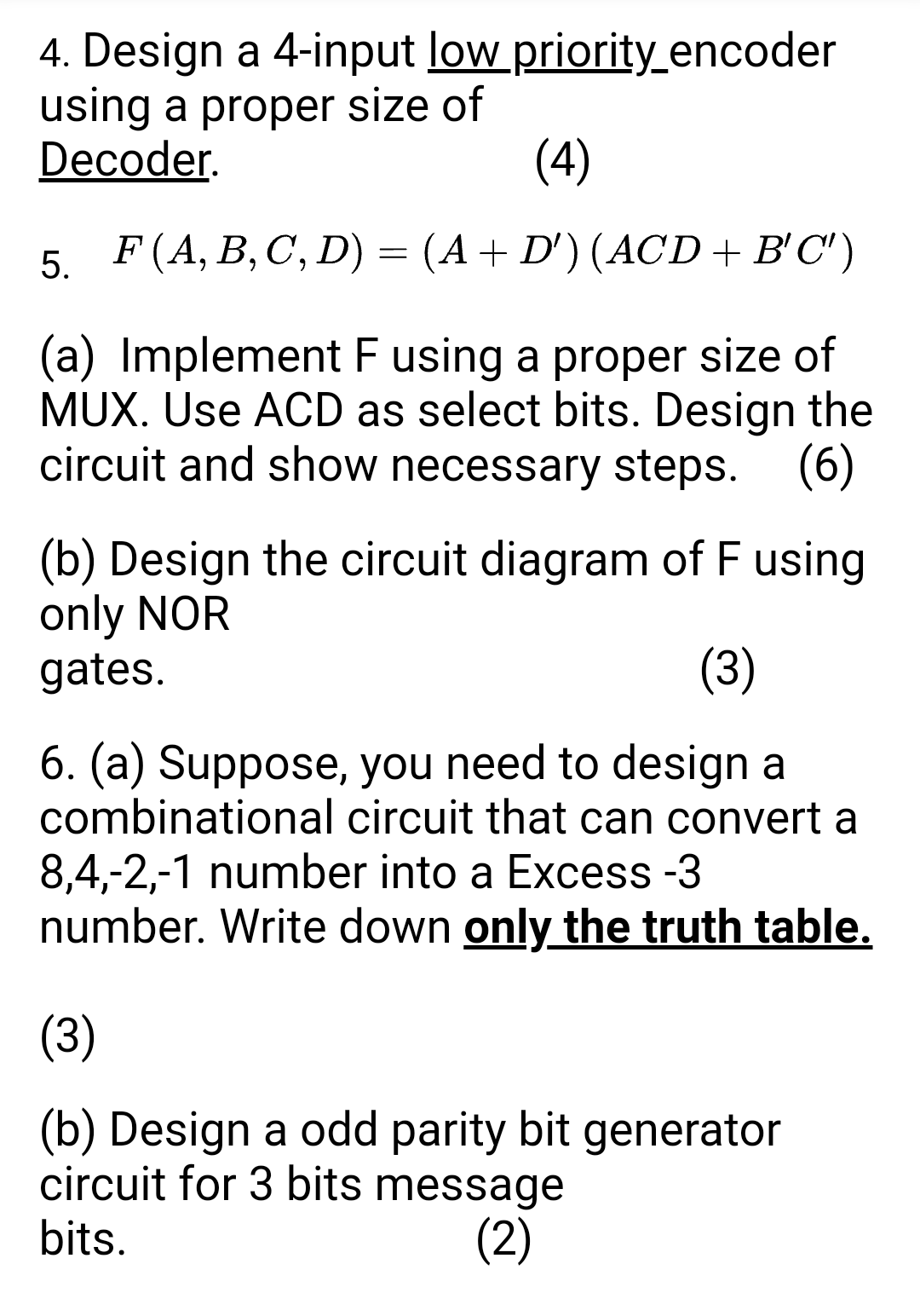 Solved 4. Design a 4-input low priority_encoder using a | Chegg.com