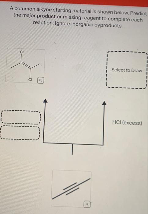 Solved A common alkyne starting material is shown below. | Chegg.com