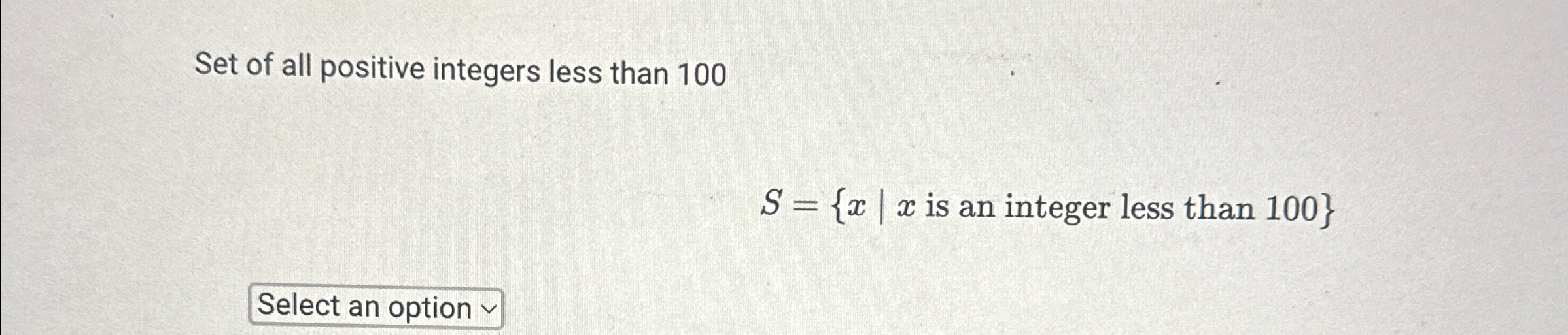 Solved Set of all positive integers less than | Chegg.com