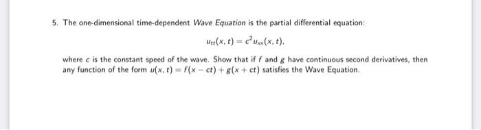 Solved 5. The one-dimensional time-dependent Wave Equation | Chegg.com