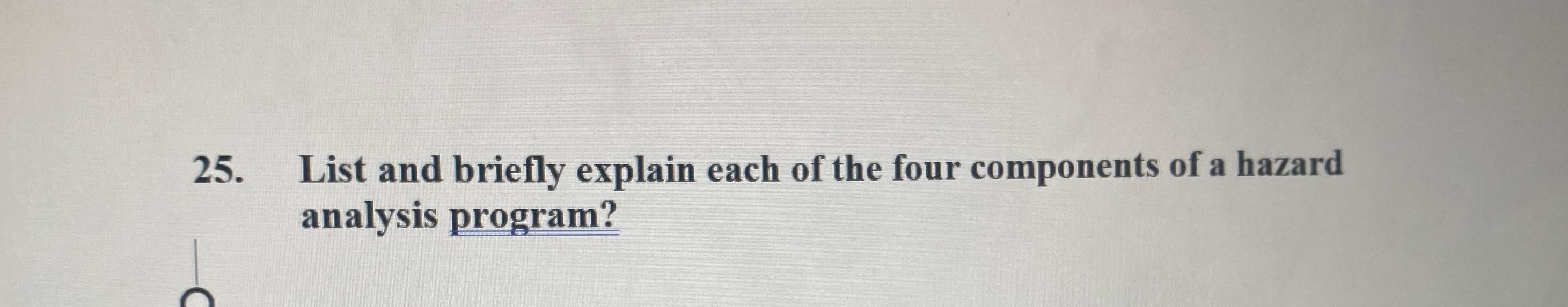 Solved List and briefly explain each of the four components | Chegg.com