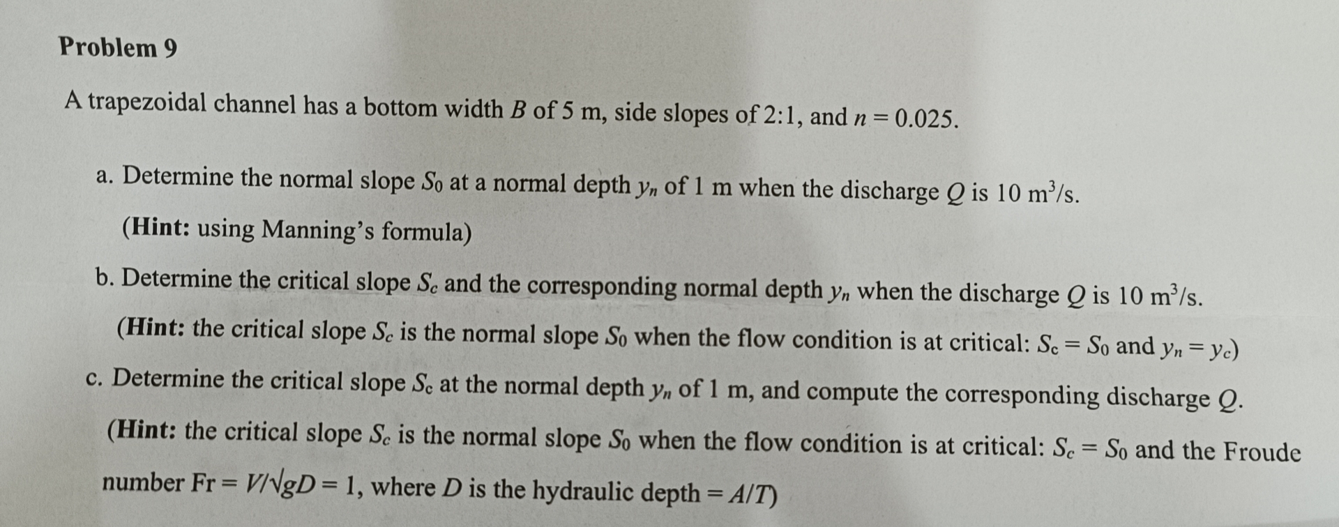 Solved Problem 9A trapezoidal channel has a bottom width B | Chegg.com