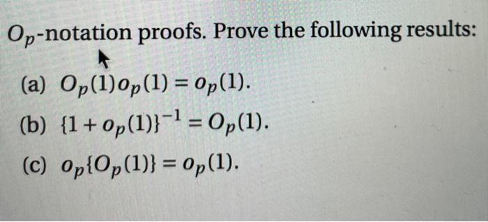Solved Op-notation proofs. Prove the following results: (a) | Chegg.com
