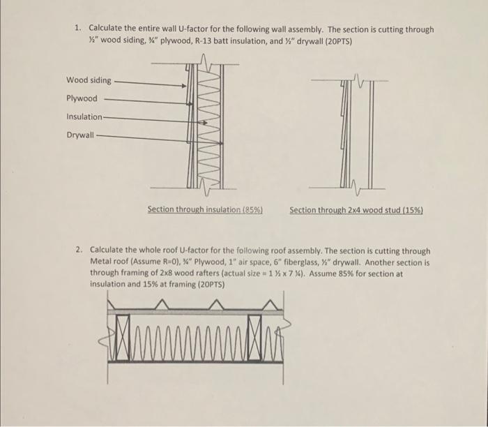 1. Calculate the entire wall U-factor for the | Chegg.com