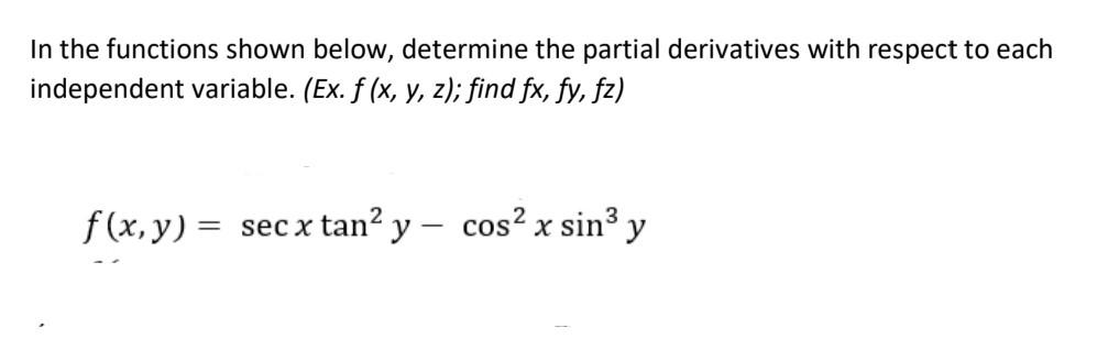 Solved In the functions shown below, determine the partial | Chegg.com