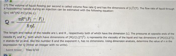 Solved (7) The volume of liquid flowing per second is called | Chegg.com