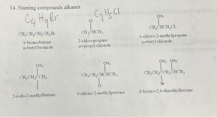 Solved 14. Naming compounds alkanes C4Hq Br CH3CH2CH2CH2Br | Chegg.com