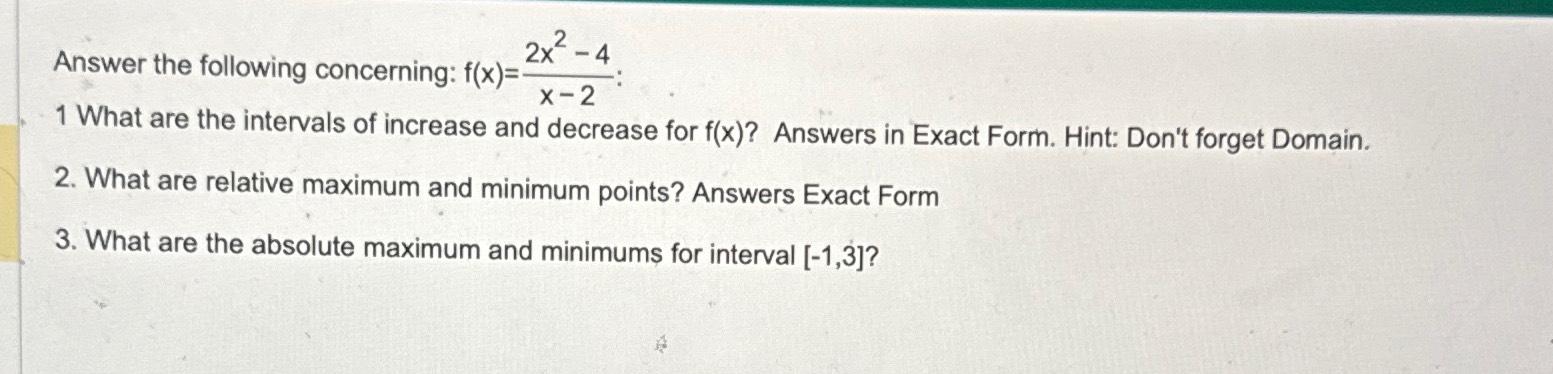 Solved Answer the following concerning: f(x)=2x2-4x-2 ﻿:1 | Chegg.com