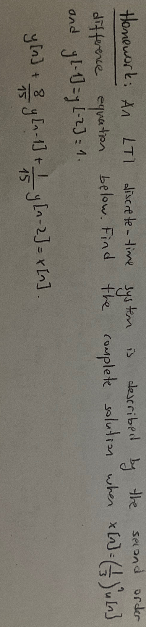 Homework: An LTI discrete-time system is described by | Chegg.com