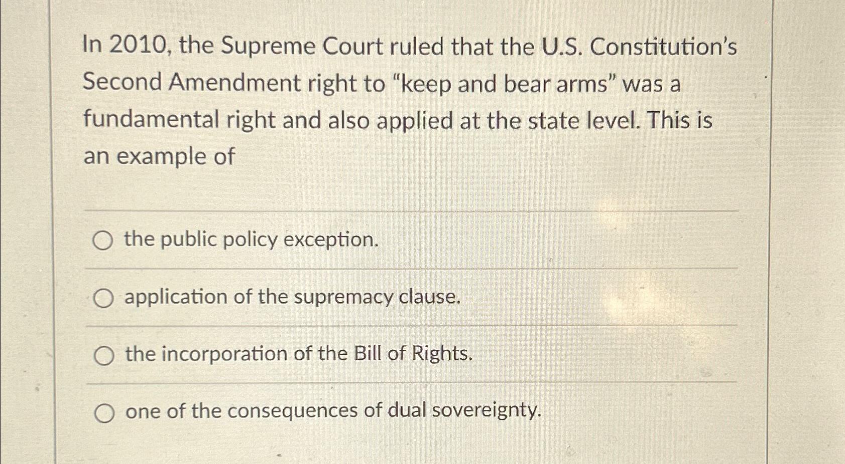 Solved In 2010, ﻿the Supreme Court ruled that the U.S. | Chegg.com