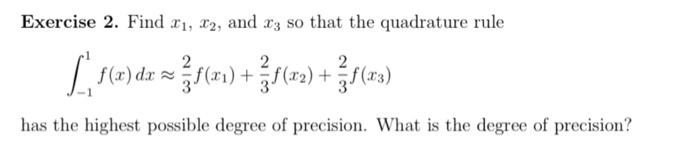 Solved Exercise 2. Find x1,x2, and x3 so that the quadrature | Chegg.com