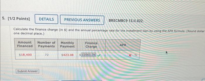 Solved Calculate the finance charge (in \$) and the annual | Chegg.com