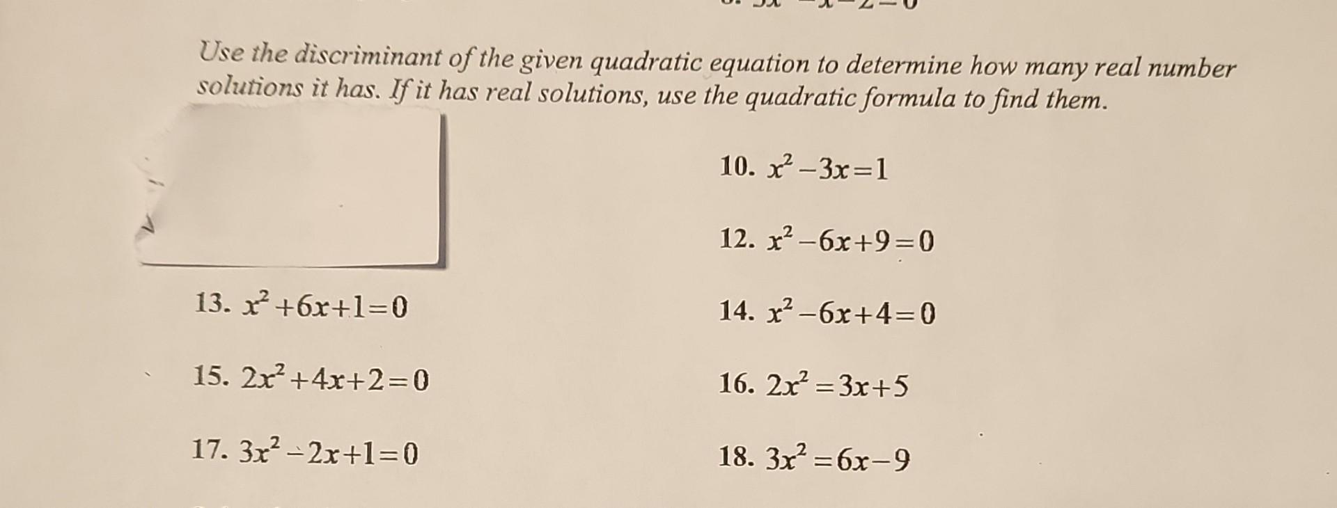 Solved Use the discriminant of the given quadratic equation | Chegg.com