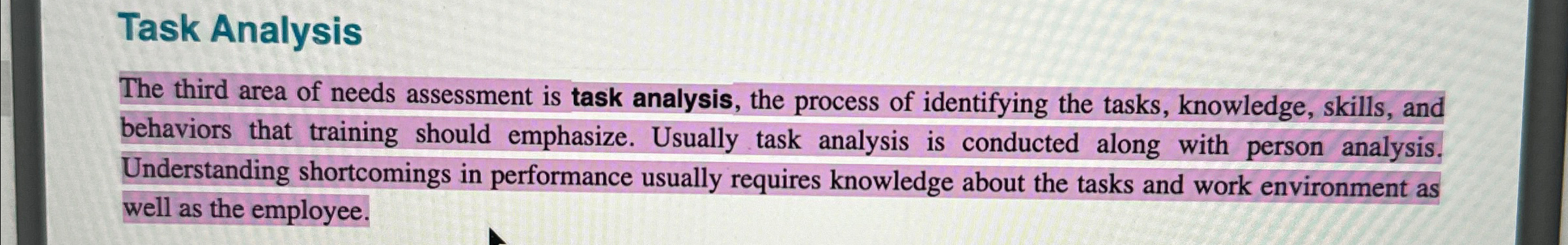 Solved Task AnalysisThe third area of needs assessment is | Chegg.com