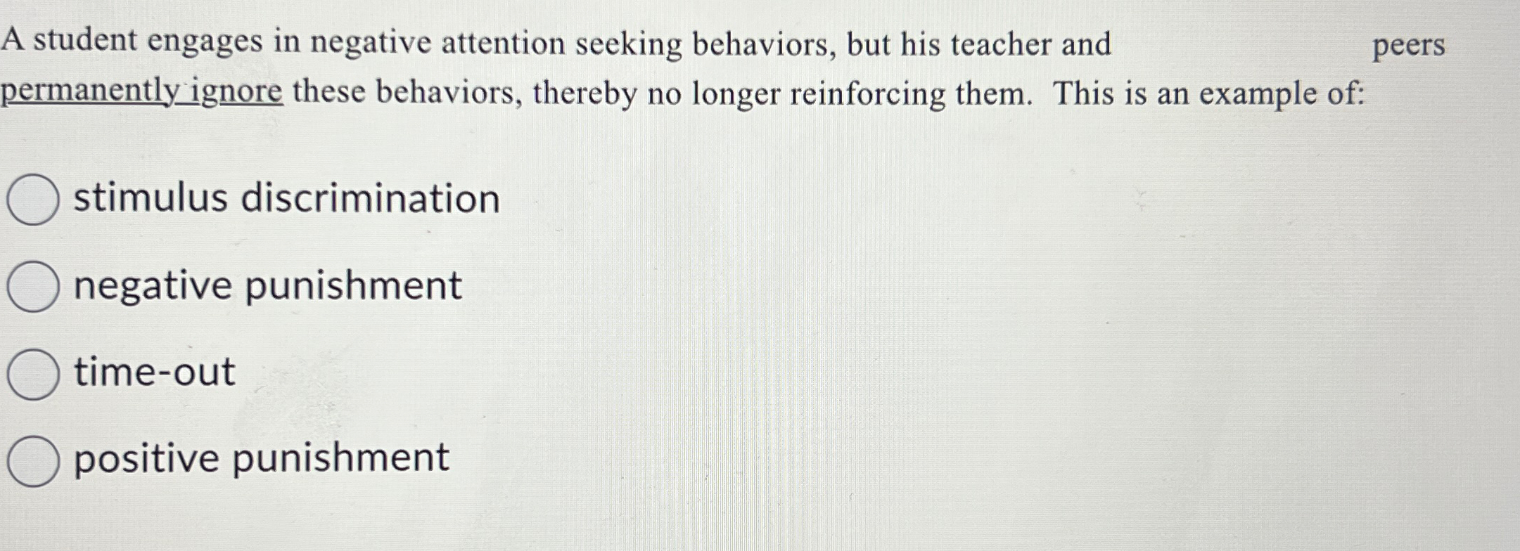 Solved A student engages in negative attention seeking | Chegg.com