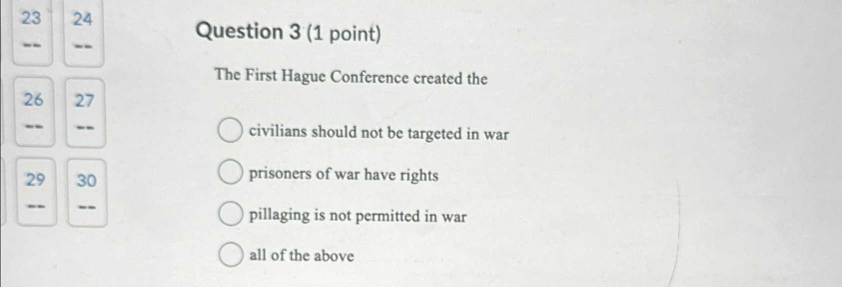 Solved 23,24 ﻿Question 3 (1 ﻿point) ﻿-.,--The First Hague | Chegg.com