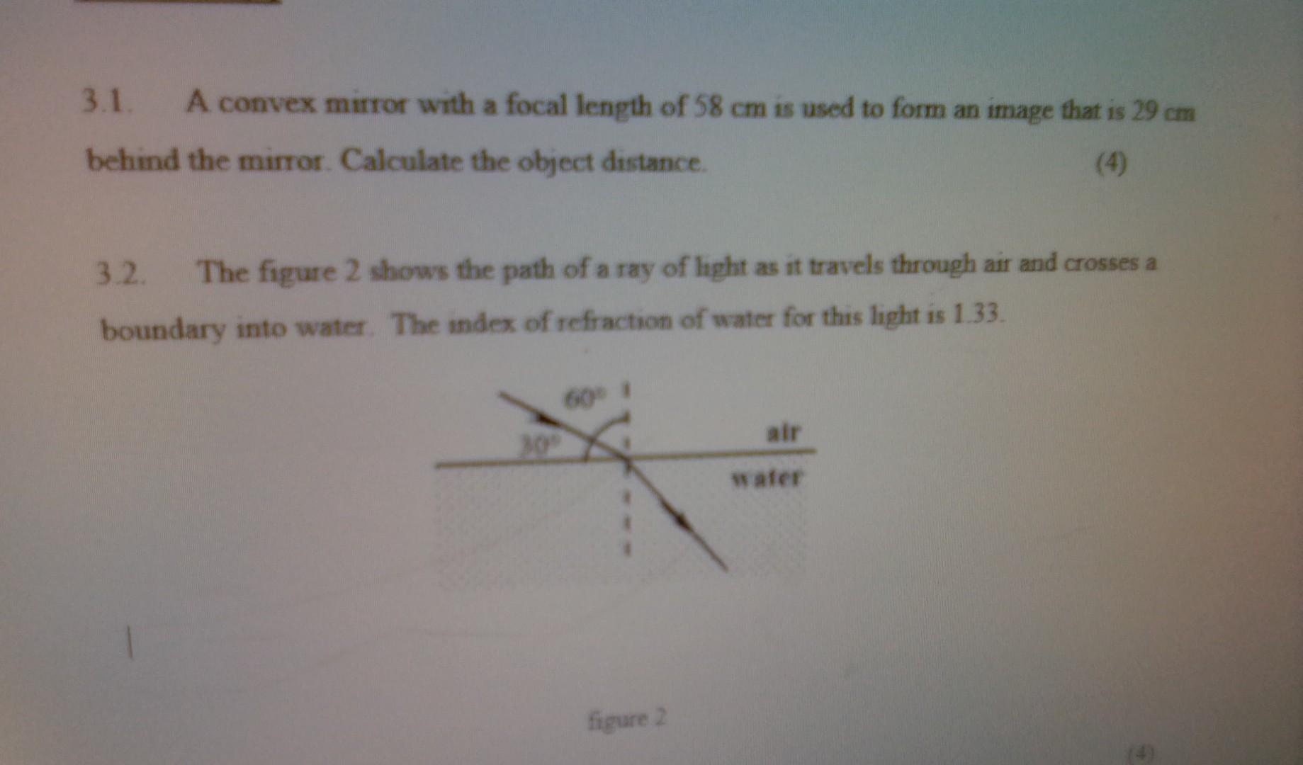 Solved 3.1. A convex mirror with a focal length of 58 cm is | Chegg.com