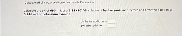 Solved Calculate pH of a weak acid/conjugate base buffer | Chegg.com