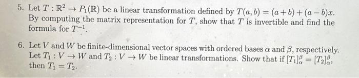 Solved 5. Let T:R2→P1(R) be a linear transformation defined | Chegg.com