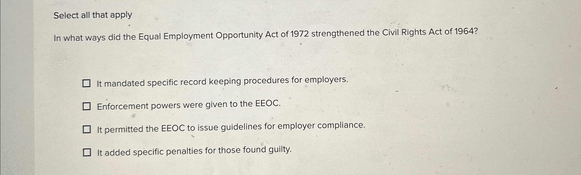Solved Select all that applyIn what ways did the Equal | Chegg.com