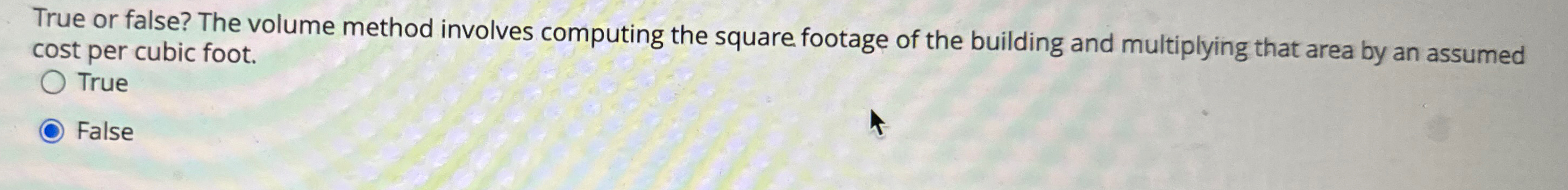 Solved True or false? The volume method involves computing | Chegg.com