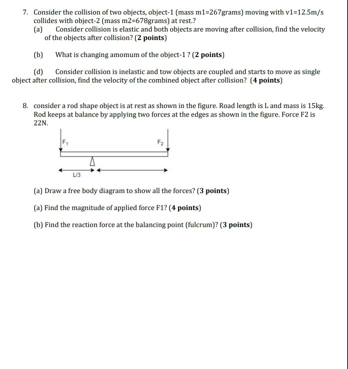 Solved 7 Consider The Collision Of Two Objects Object 1