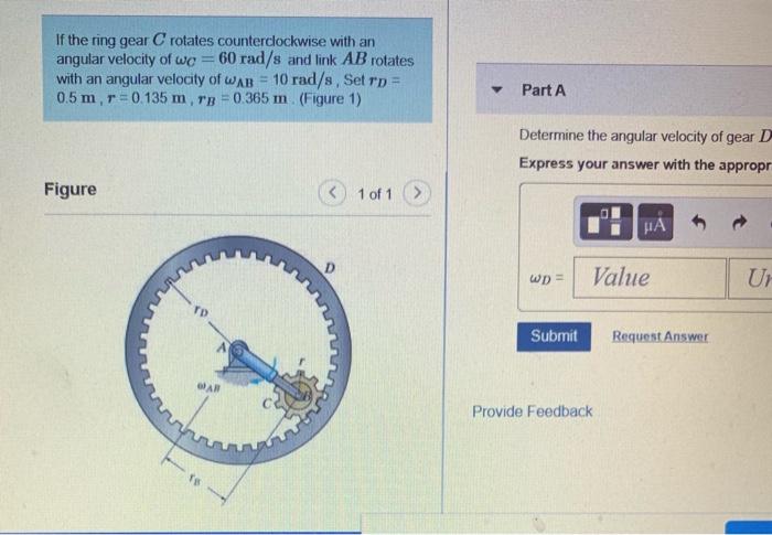 Solved If the ring gear C rotates counterclockwise with an | Chegg.com