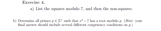 Solved Exercise 4.a) ﻿List the squares modulo 7 , ﻿and then | Chegg.com