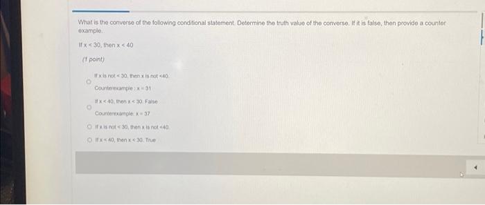 Solved What is the converse of the following conditional | Chegg.com