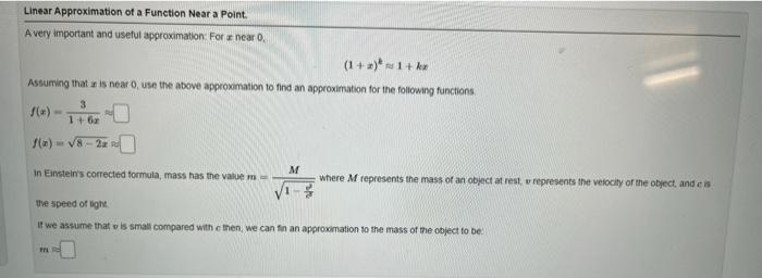 Solved Avery important and useful approximation: For x near | Chegg.com