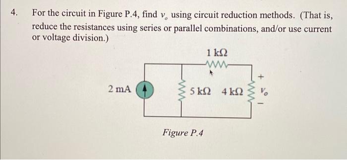 Solved For the circuit in Figure P.4, find vo using circuit | Chegg.com