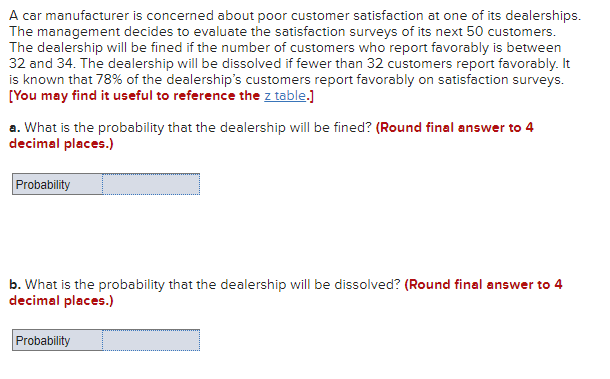 Solved A car manufacturer is concerned about poor customer | Chegg.com